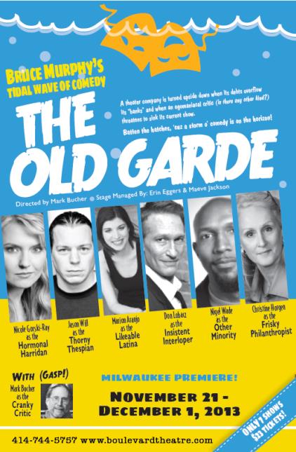 Milwaukee comedy about keeping theater afloat - Milwaukee Comedy